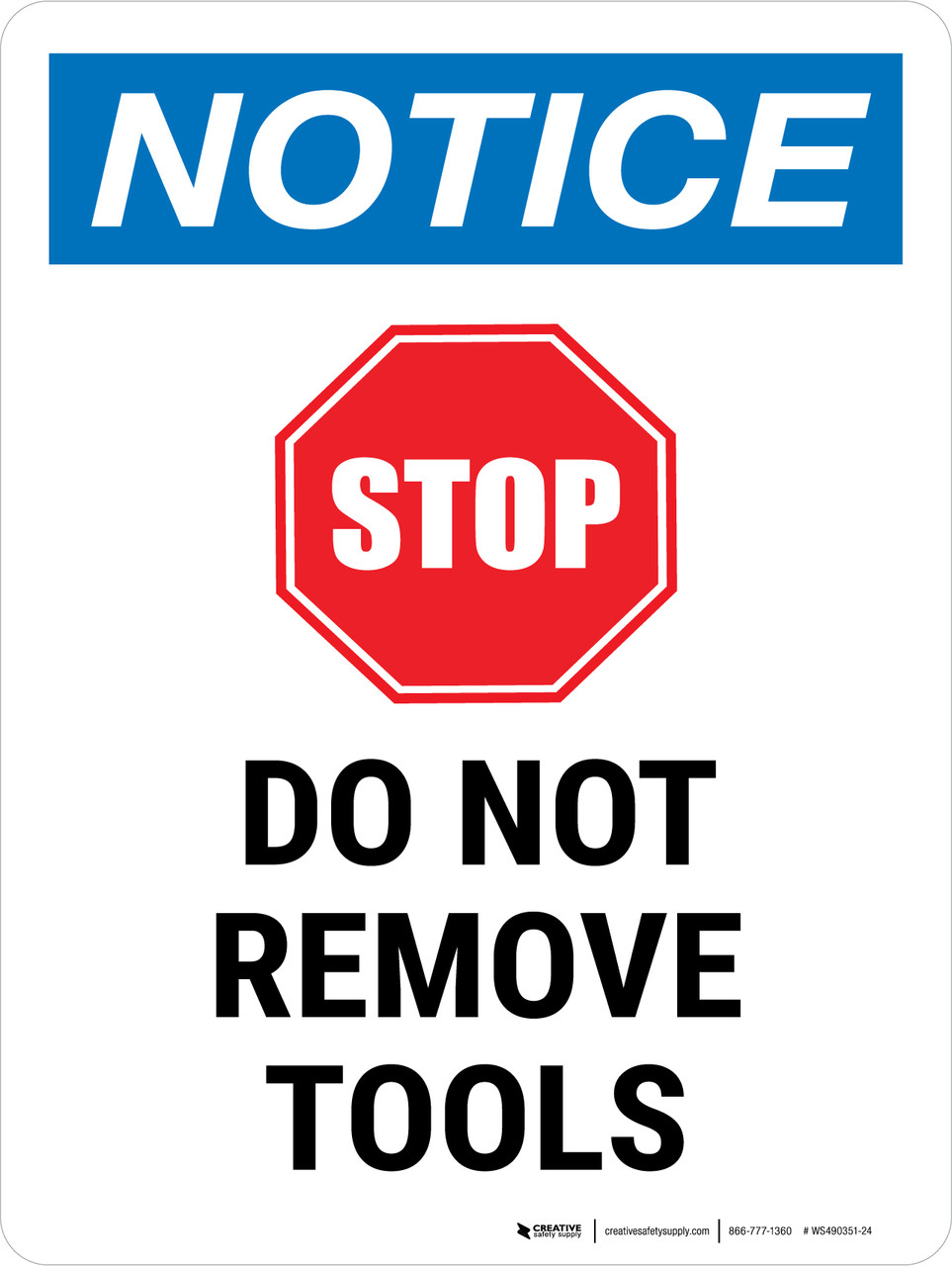 Notice: DO NOT REMOVE TOOLS Portrait - Wall Sign