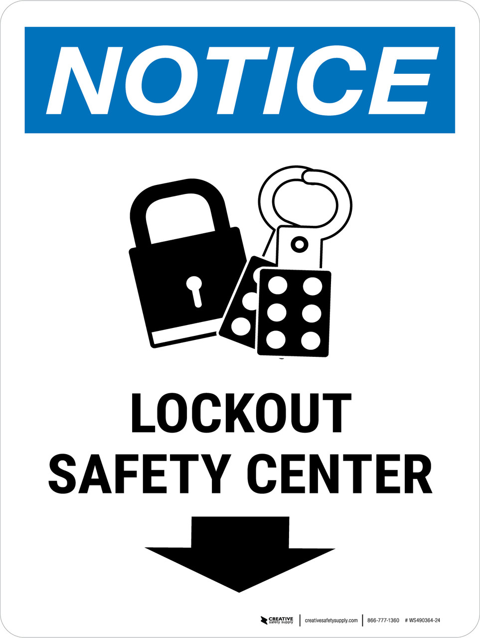 Notice: Lockout Safety Center Down Arrow Portrait - Wall Sign