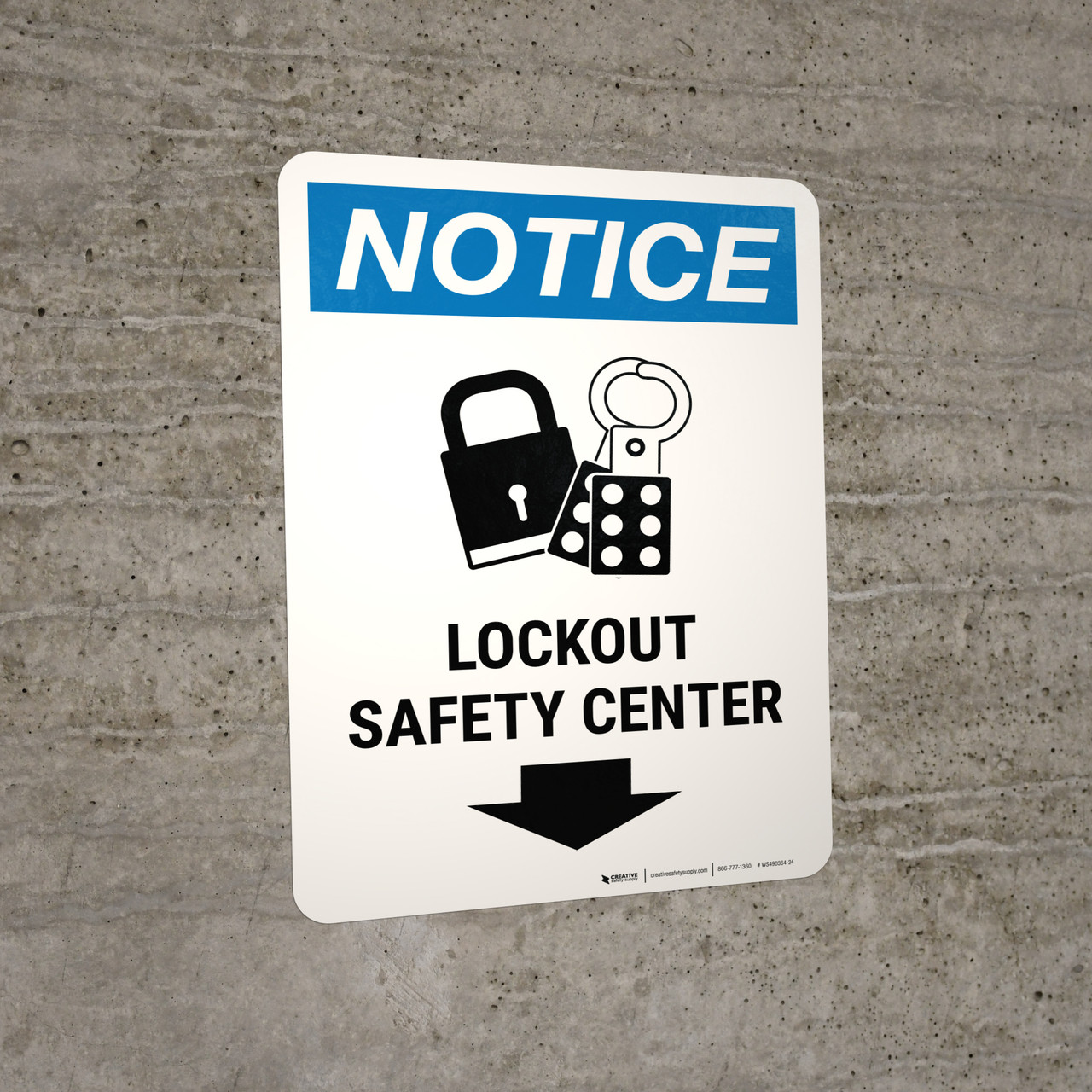 Notice: Lockout Safety Center Down Arrow Portrait - Wall Sign