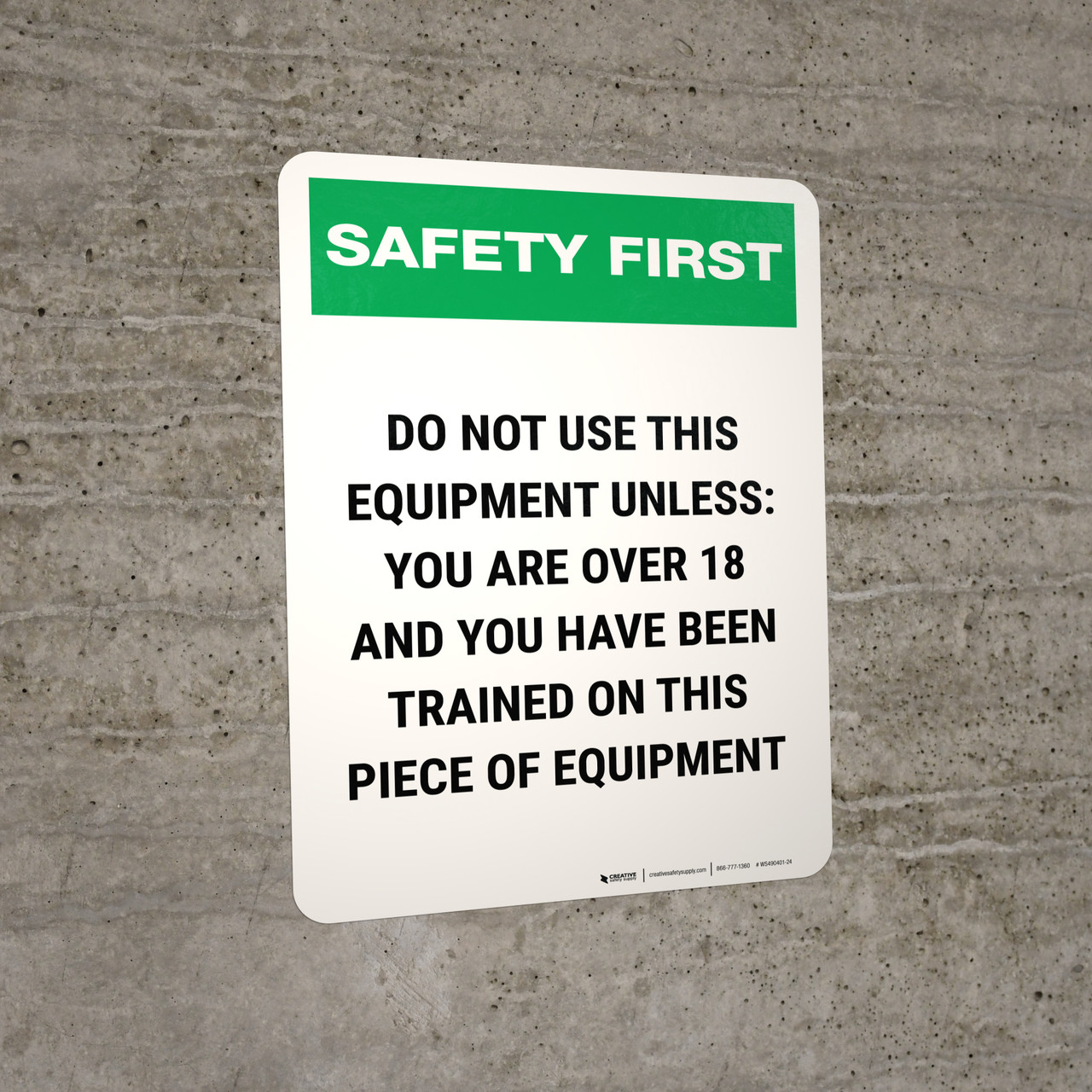 Safety First: Do Not Use This Equipment Unless Portrait - Wall Sign