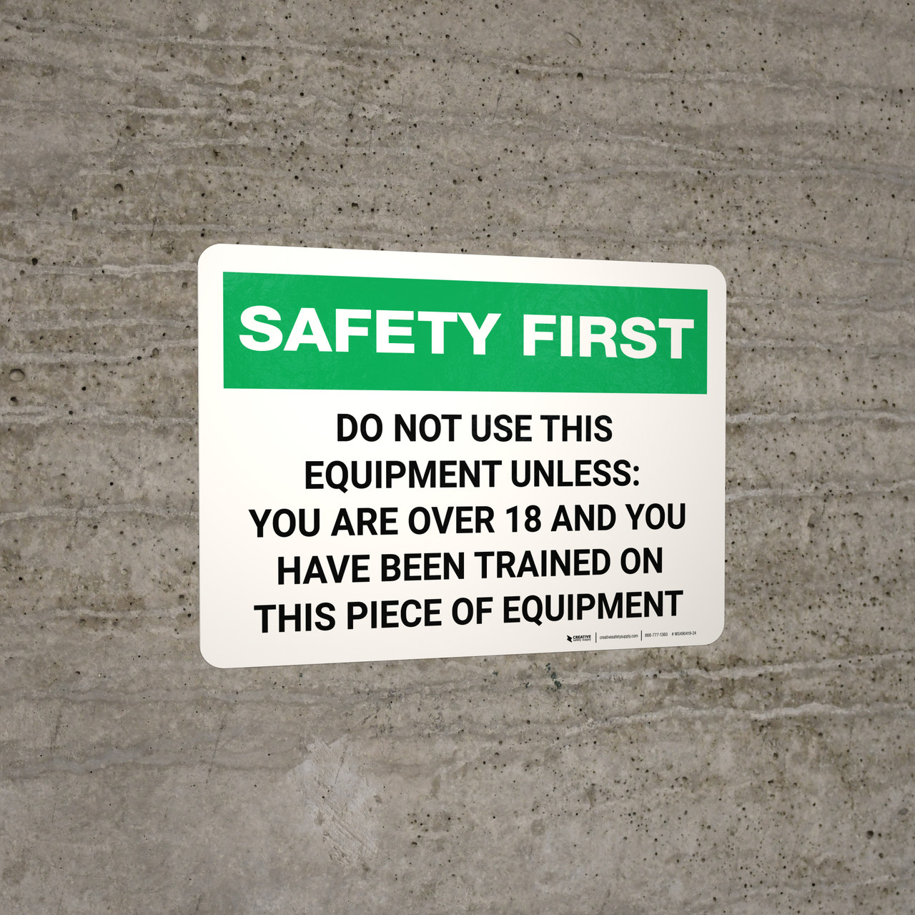Safety First: Do Not Use This Equipment Unless Landscape - Wall Sign