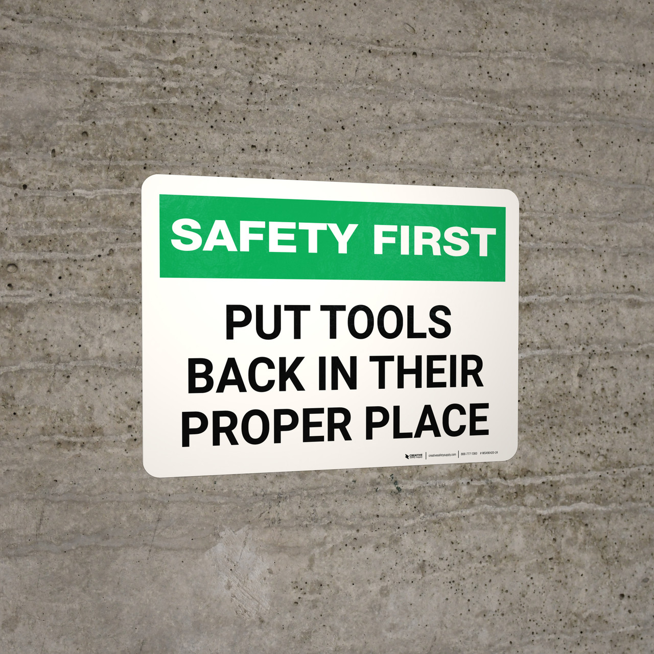 Safety First: Put Tools Back In Their Proper Place Landscape - Wall Sign
