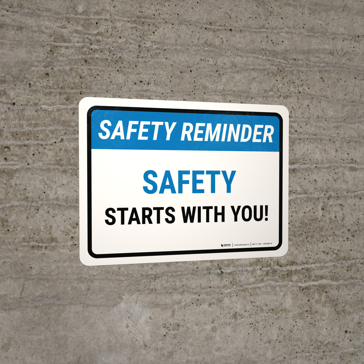 Safety Reminder: Safety Starts With You Landscape - Wall Sign