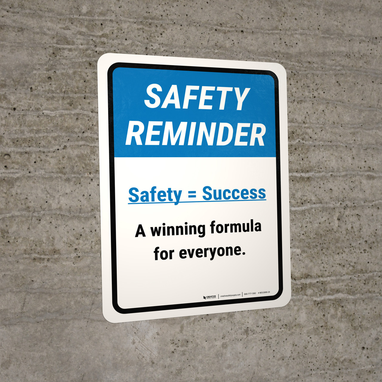 Safety Reminder: Safety = Success Portrait - Wall Sign