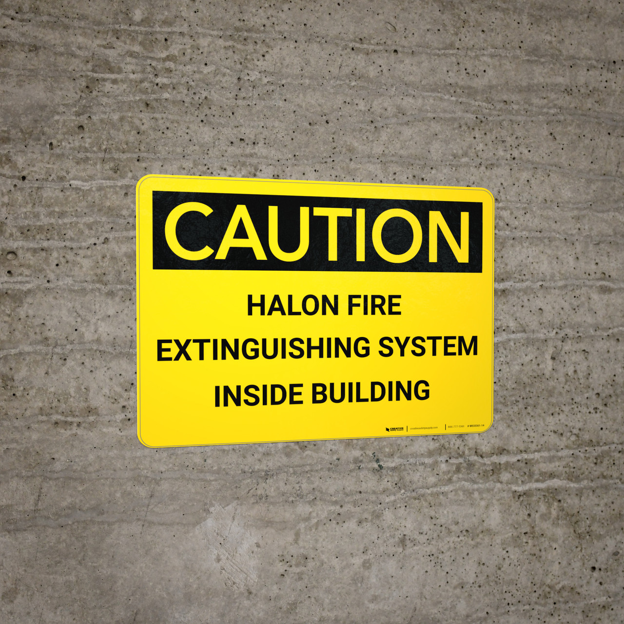 Caution: Emergency Halon Fire Extinguisher - Wall Sign