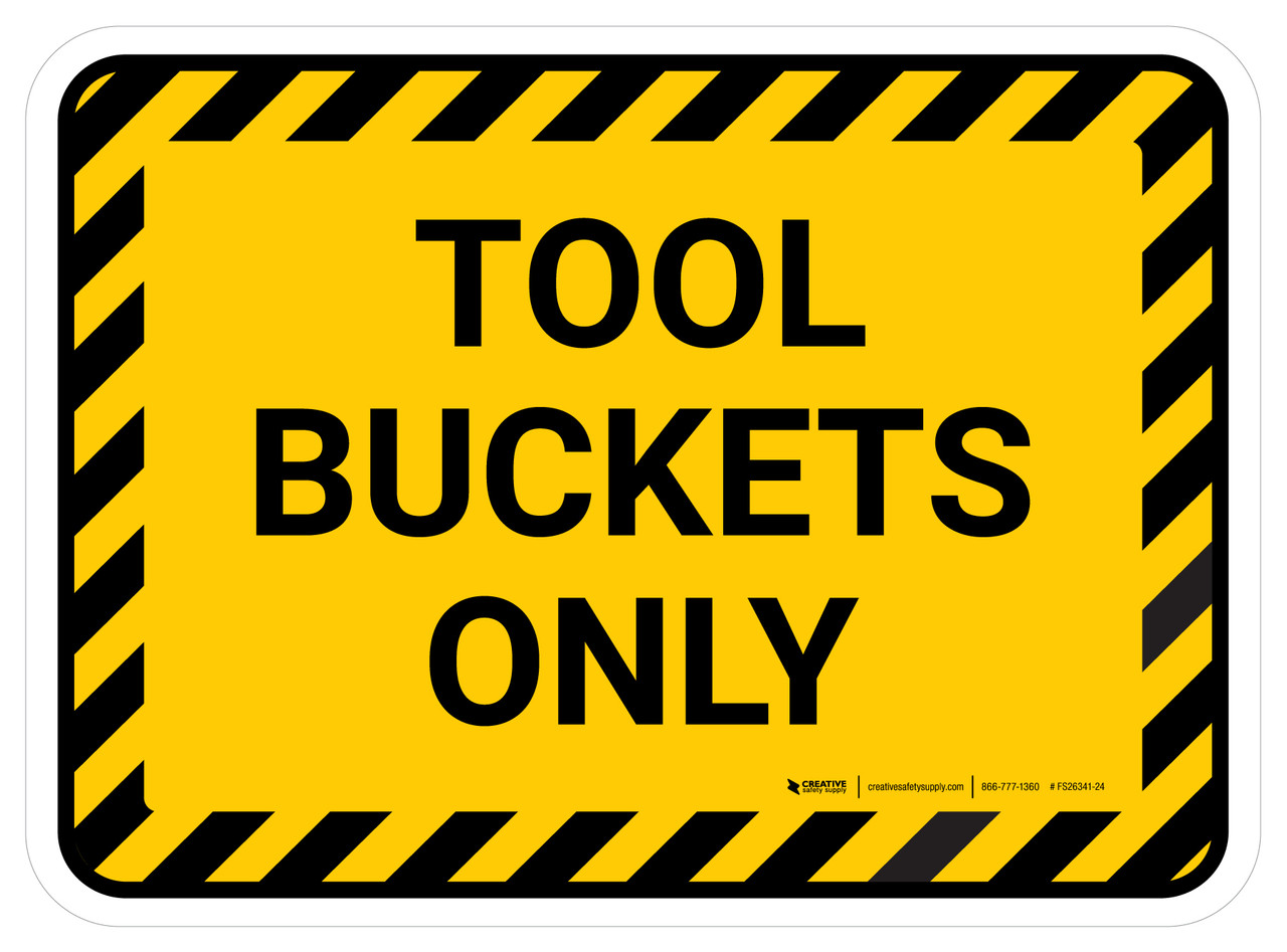 Tool Buckets Only Rectangular - Floor Sign