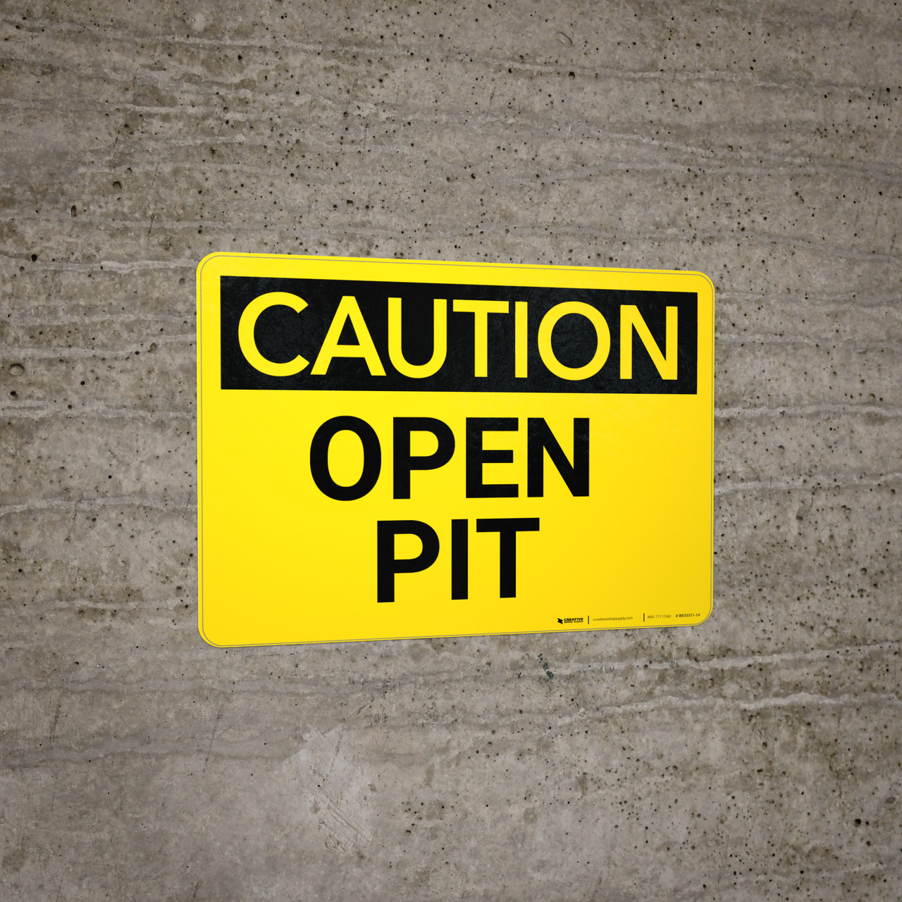 Caution: Open Pit Warning - Wall Sign