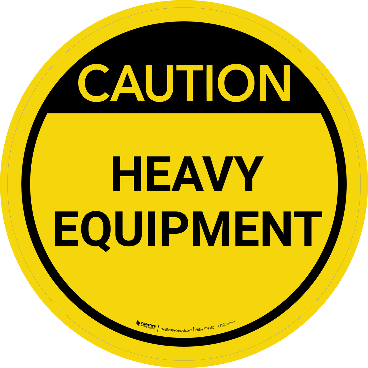 Caution: Heavy Equipment Circular - Floor Sign