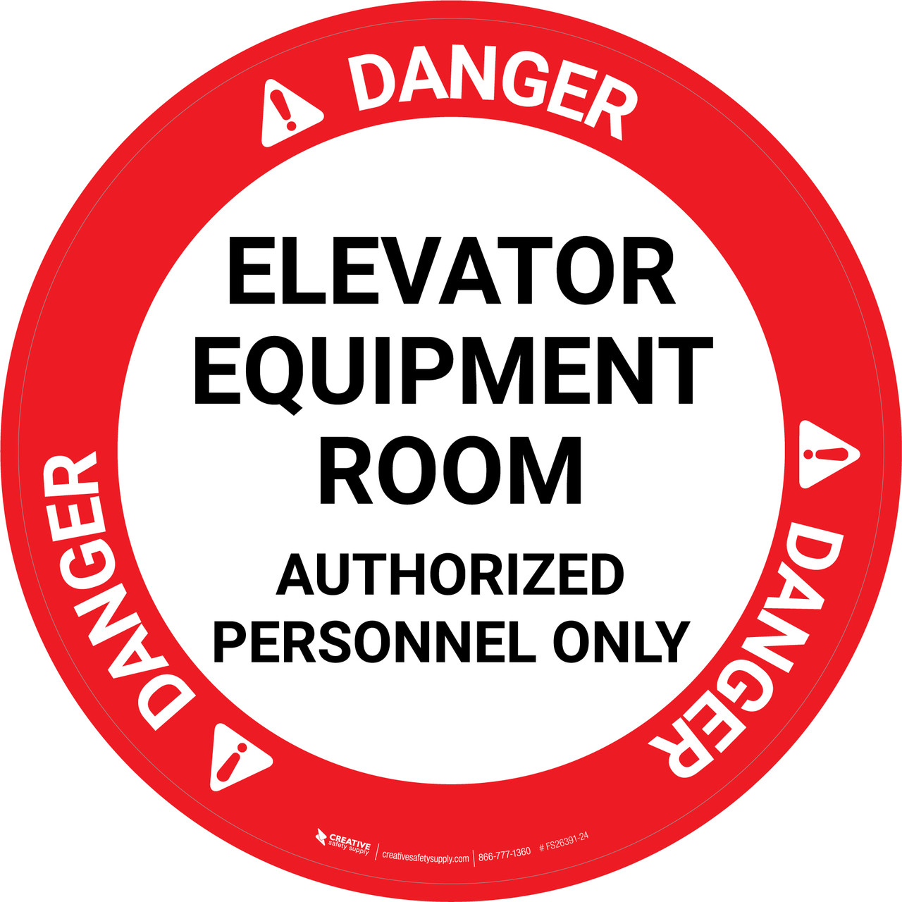 Danger: Elevator Equipment Room Authorized Personnel Only Circular ...