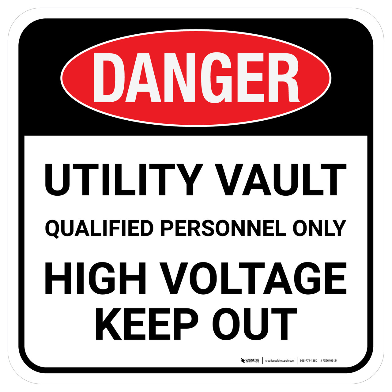 Danger: Utility Vault Qualified Personnel Only Square - Floor Sign ...