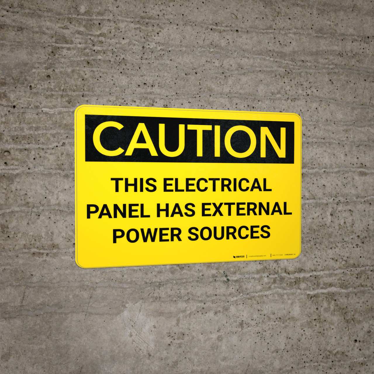 Caution: Electrical Panel Has External Power Sources - Wall Sign