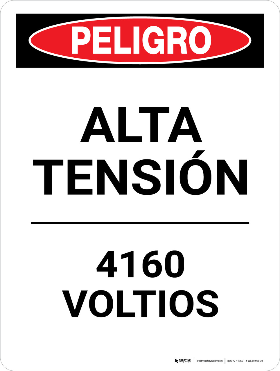 Peligro - Alta Tensión 4160 Voltios Vertical - Wall Sign