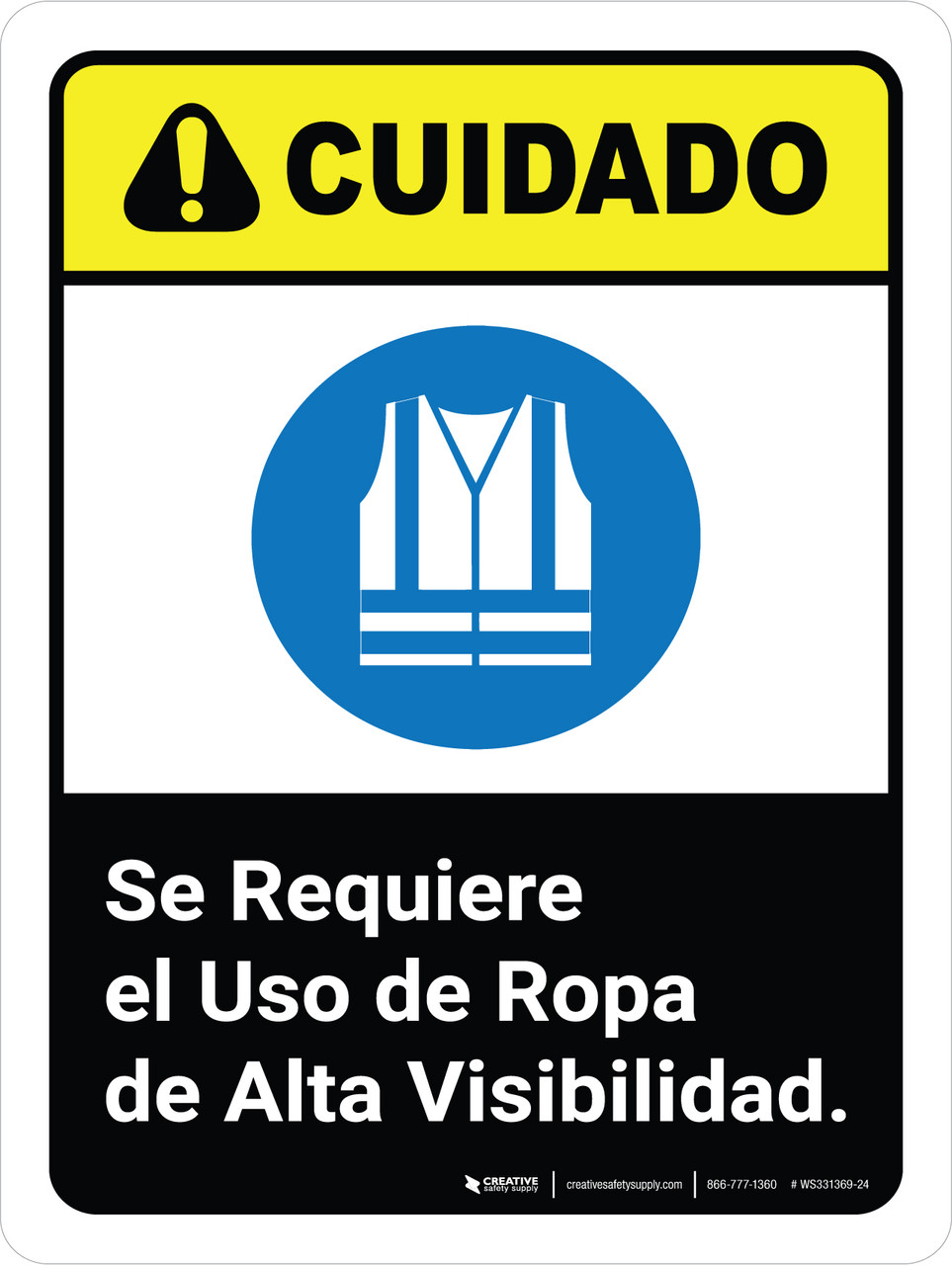 Cuidado - Se Requiere el Uso Ropa de Alta Visibilidad ANSI - Wall Sign