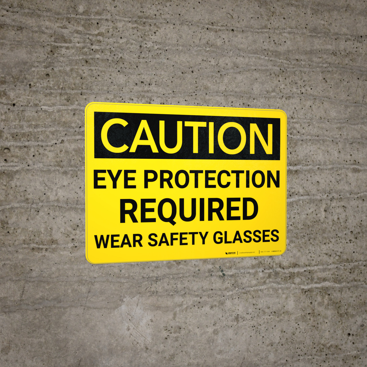 Caution: PPE Eye Protection Required Wear Safety Glasses - Wall Sign ...