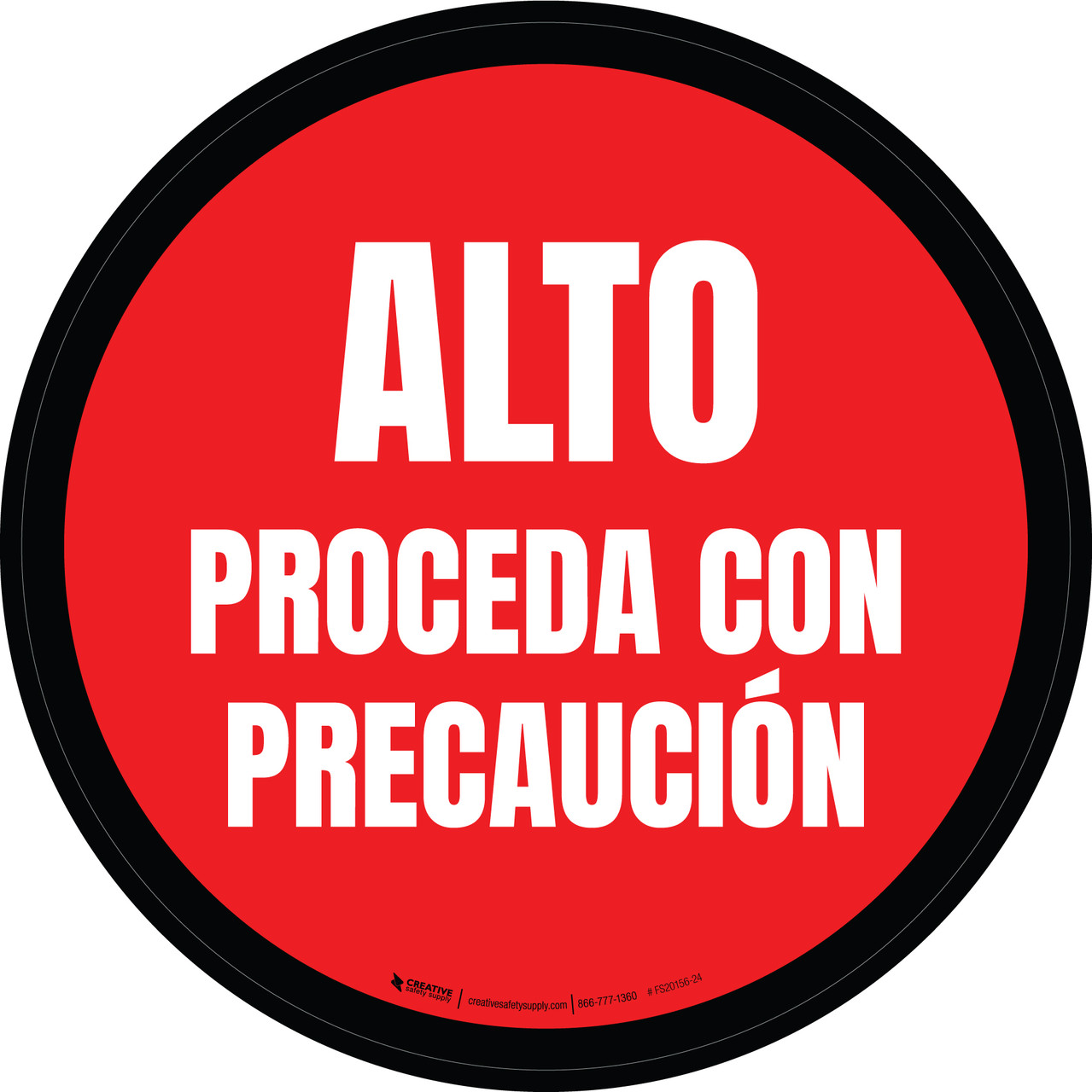 Alto - Proceda con Precaución - Floor Sign
