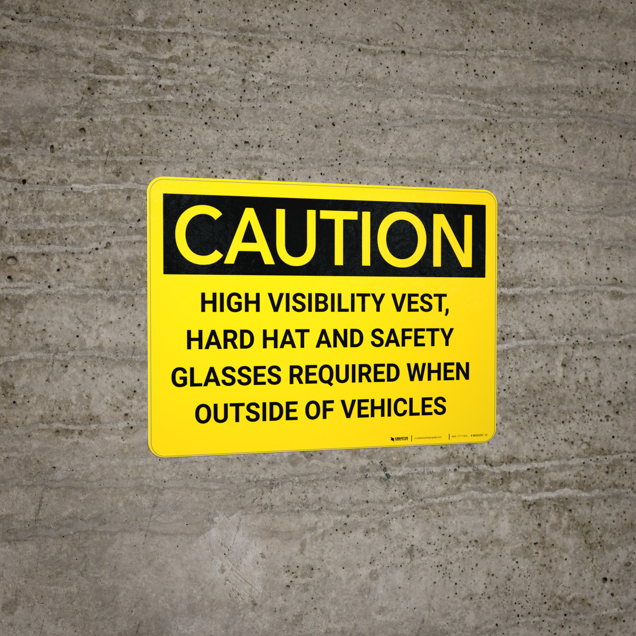 Caution: PPE High Vis Vest Hard Hat Glasses Required - Wall Sign