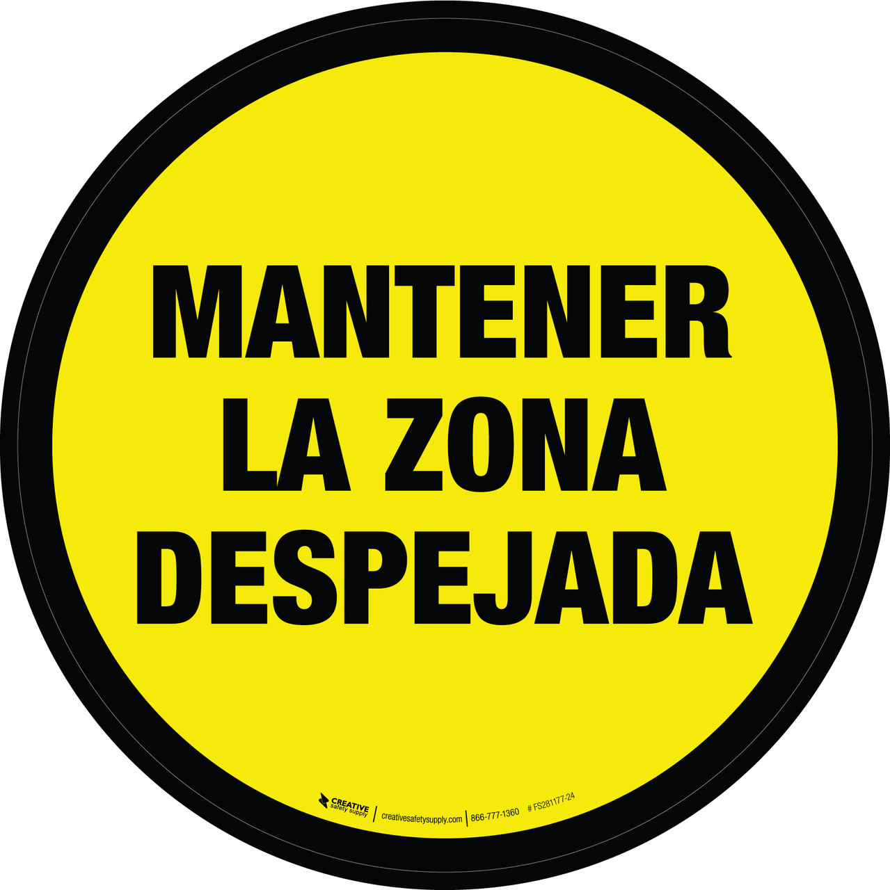 Mantener la Zona Despejada Circular - Floor Sign | Creative Safety Supply