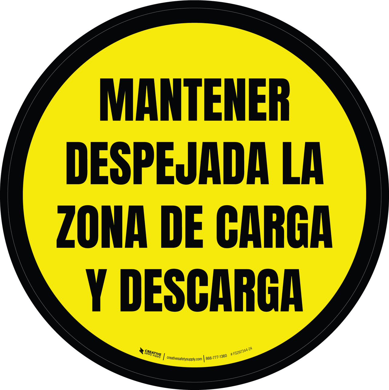 Mantener Despejada la Zona de Carga y Descarga Circular - Floor Sign ...