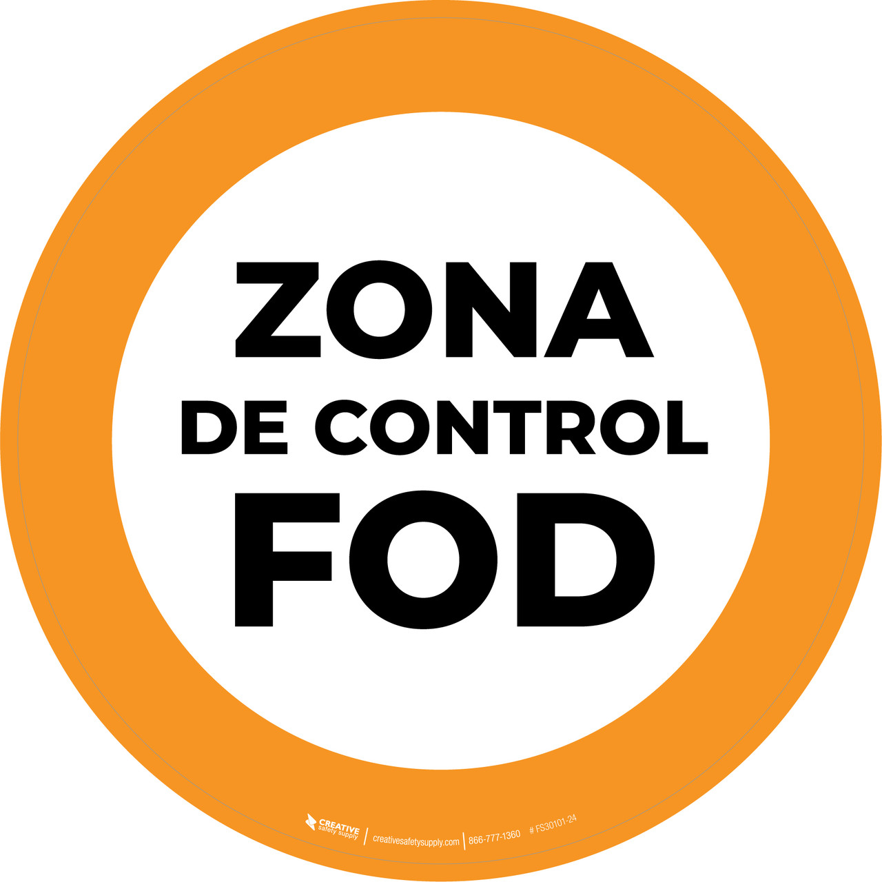 Zona de Control de FOD Tipo A - Floor Sign | Creative Safety Supply