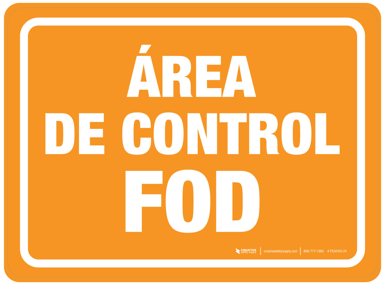 Área de Control de FOD - Floor Sign | Creative Safety Supply
