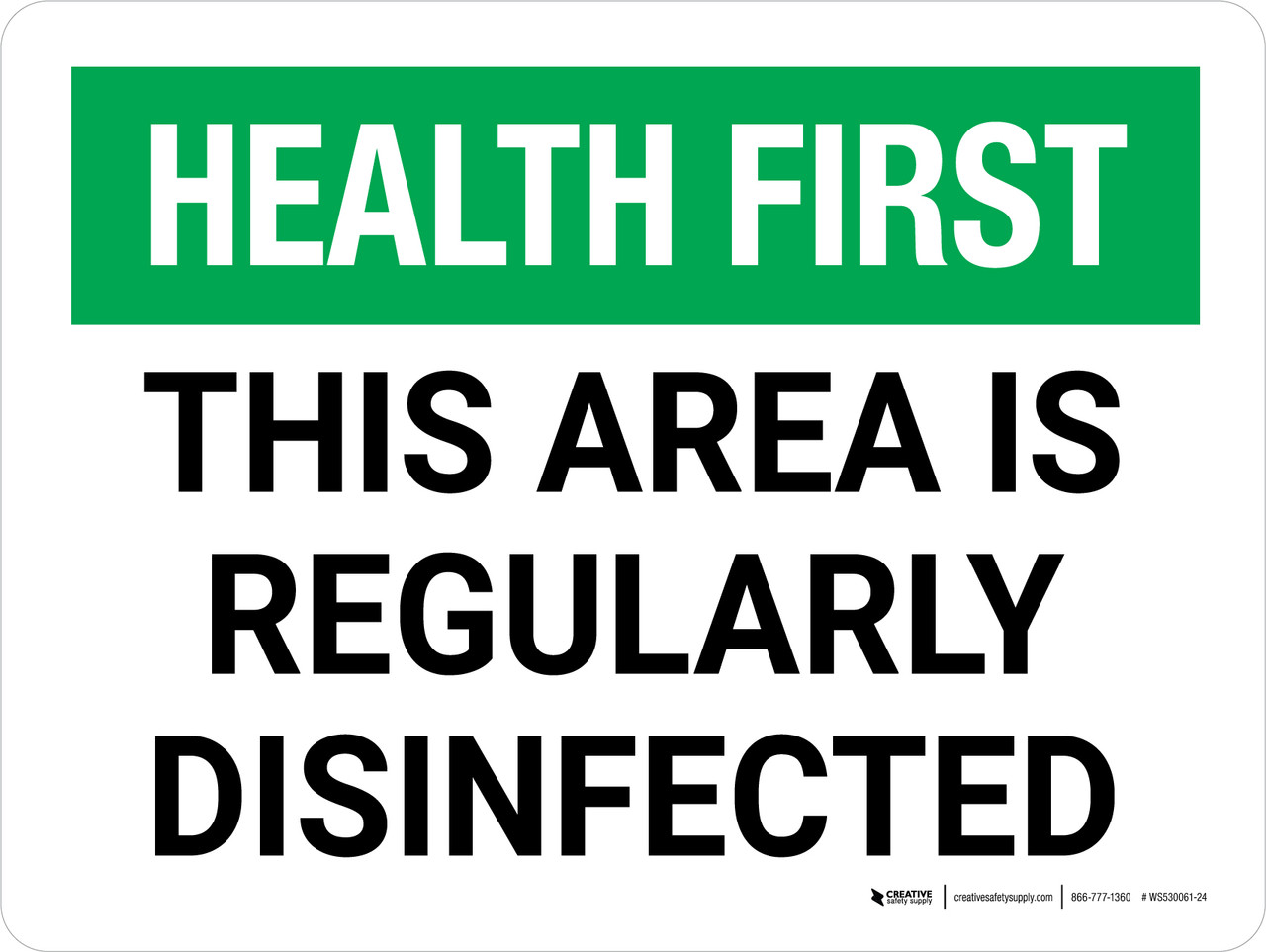 Health First: This Area Is Regularly Disinfected Landscape - Wall Sign ...