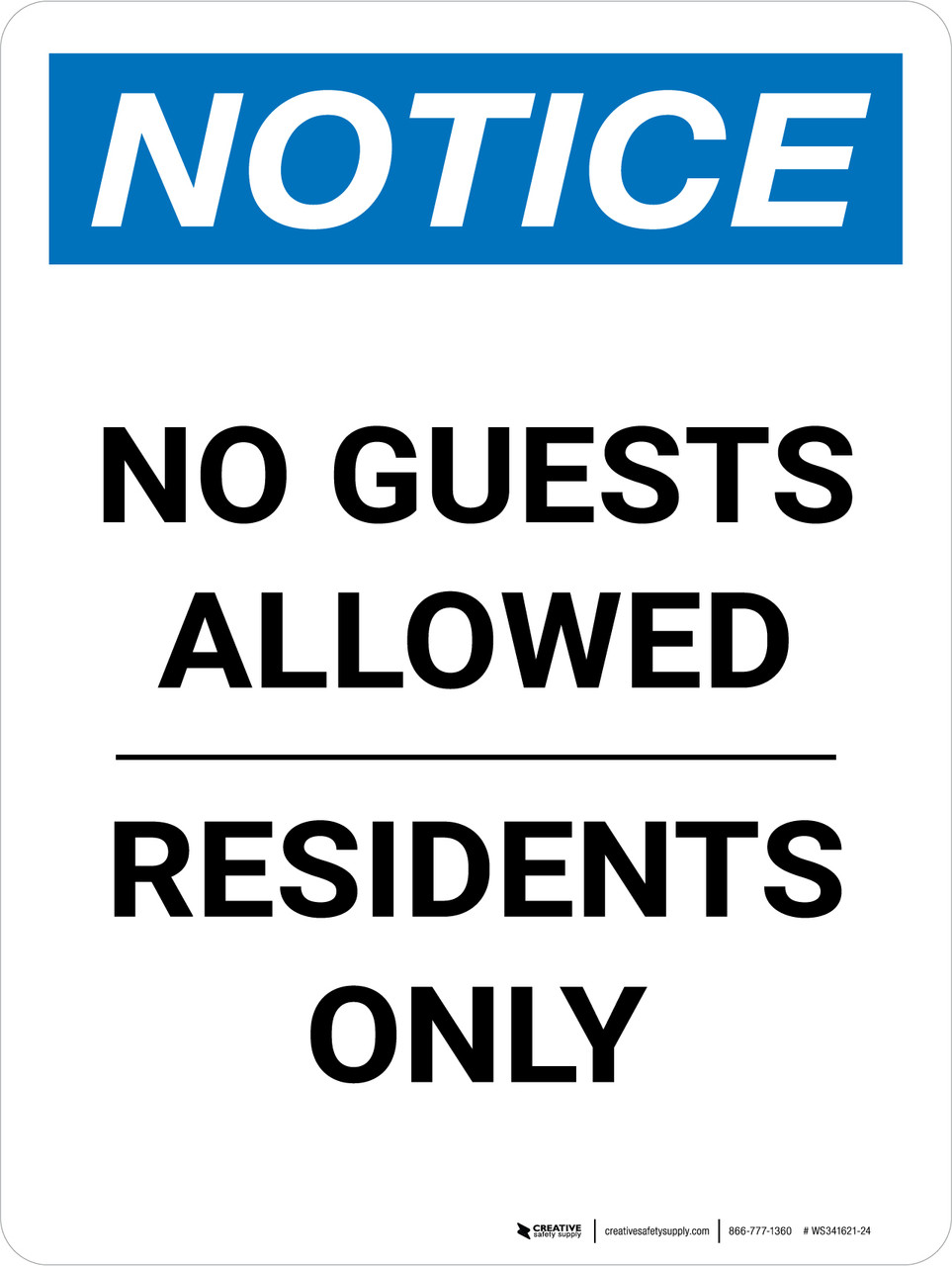 Notice: No guests allowed residents only Portrait - Wall Sign