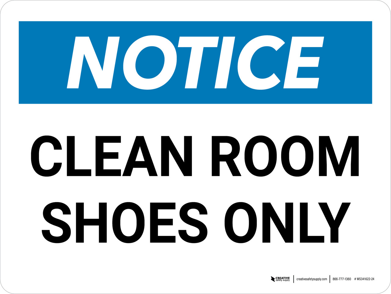Notice: Clean room Shoes Only Landscape - Wall Sign | Creative Safety ...