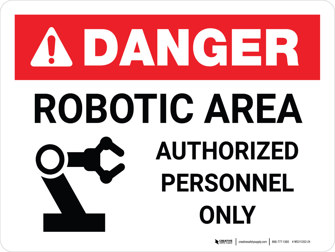 Danger: Robotic Area - Authorized Personnel Only Landscape - Wall Sign