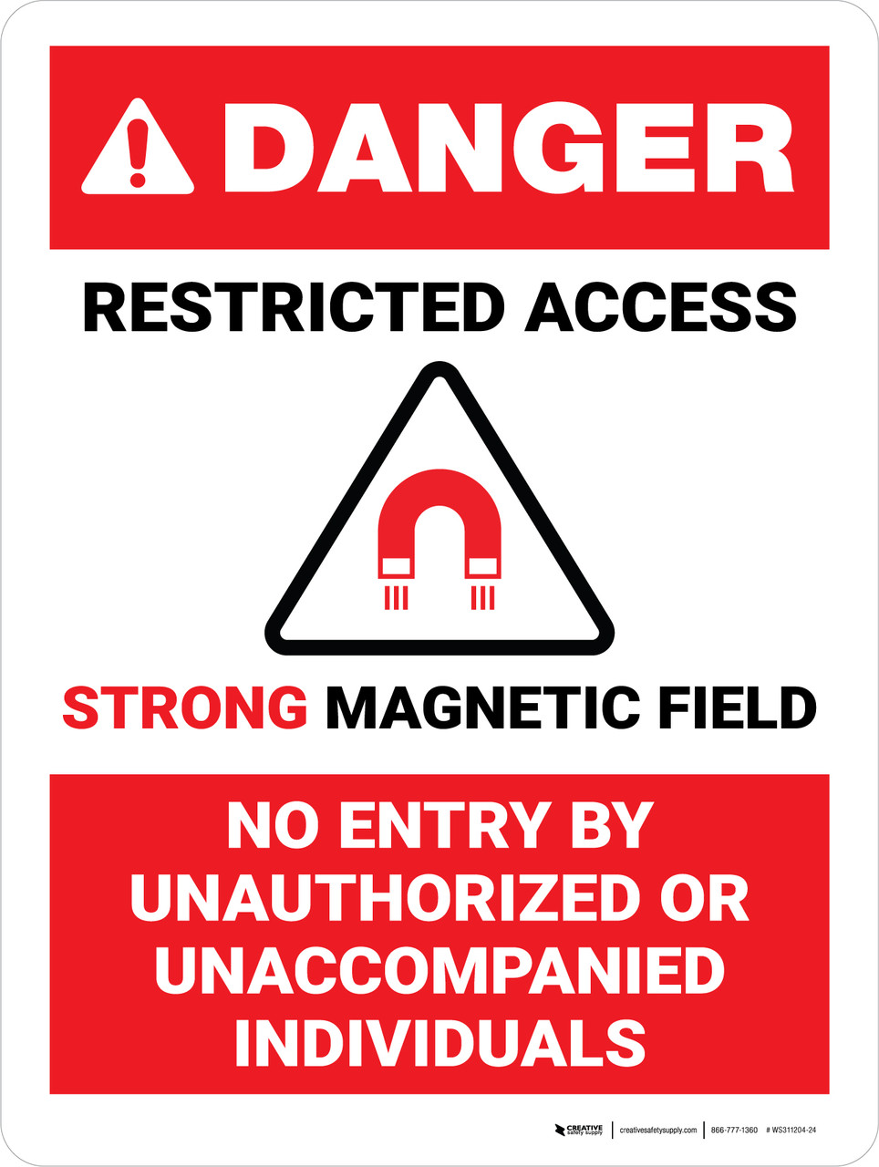 Danger: Restricted Access - Strong Magnetic Field Portrait - Wall Sign ...