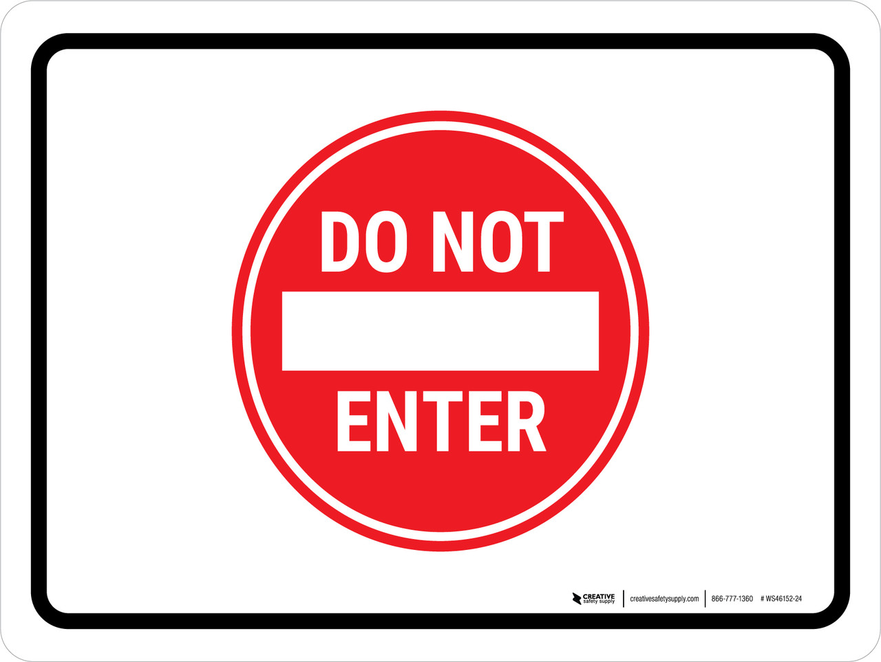 Do Not Enter Landscape - Wall Sign | Creative Safety Supply