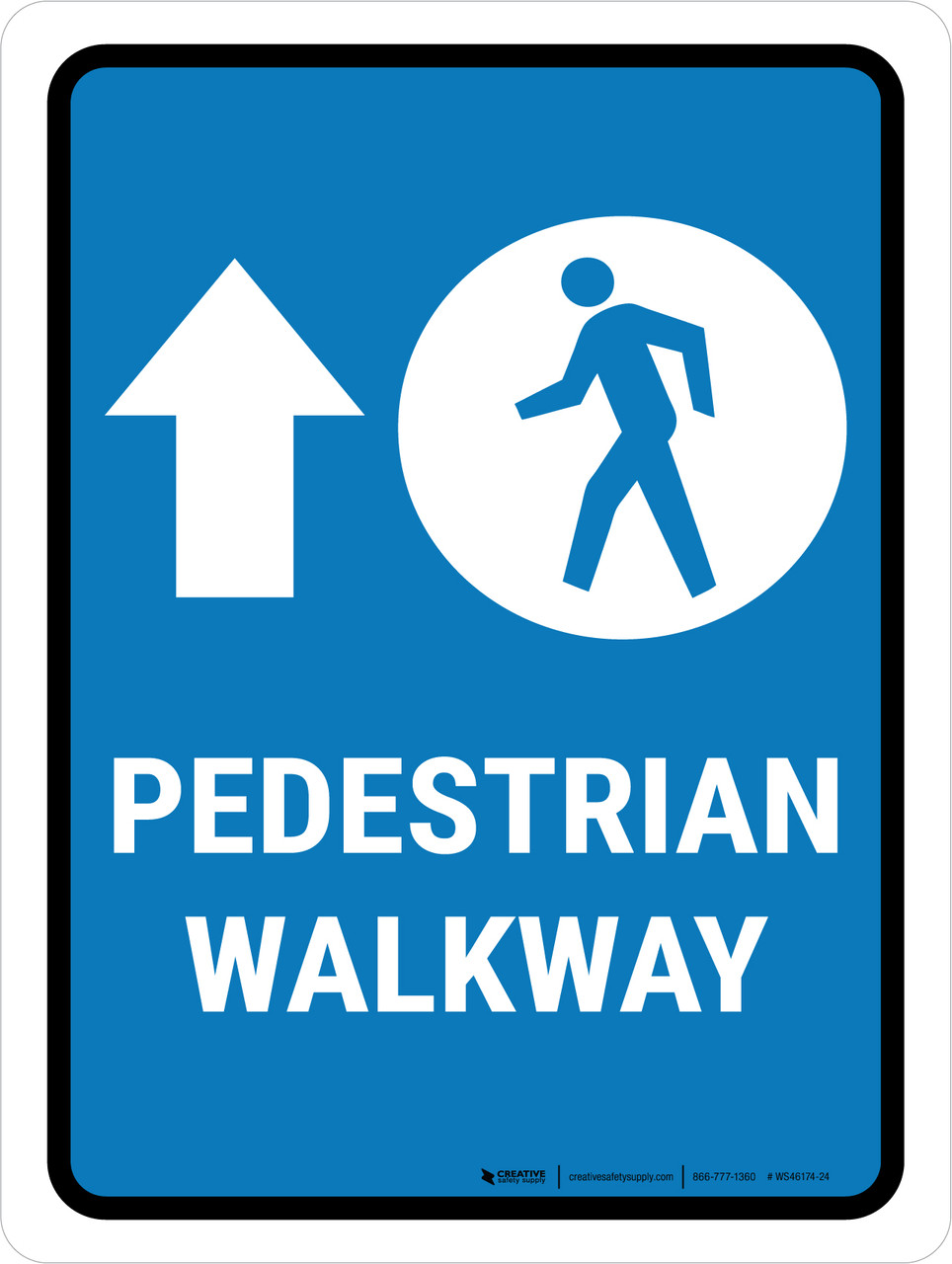 Pedestrian Walkway Up Arrow Portrait - Wall Sign