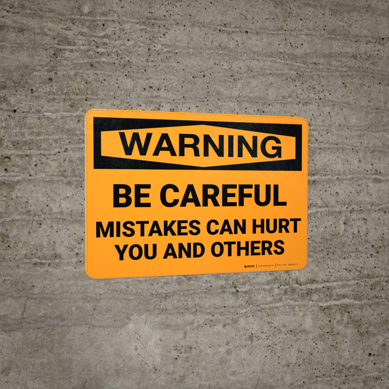 Warning: Be Careful Mistakes Can Hurt You and Others - Wall Sign ...