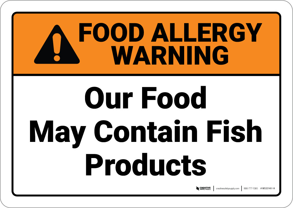 Warning: Food May Contain Fish Products - Wall Sign | Creative Safety ...