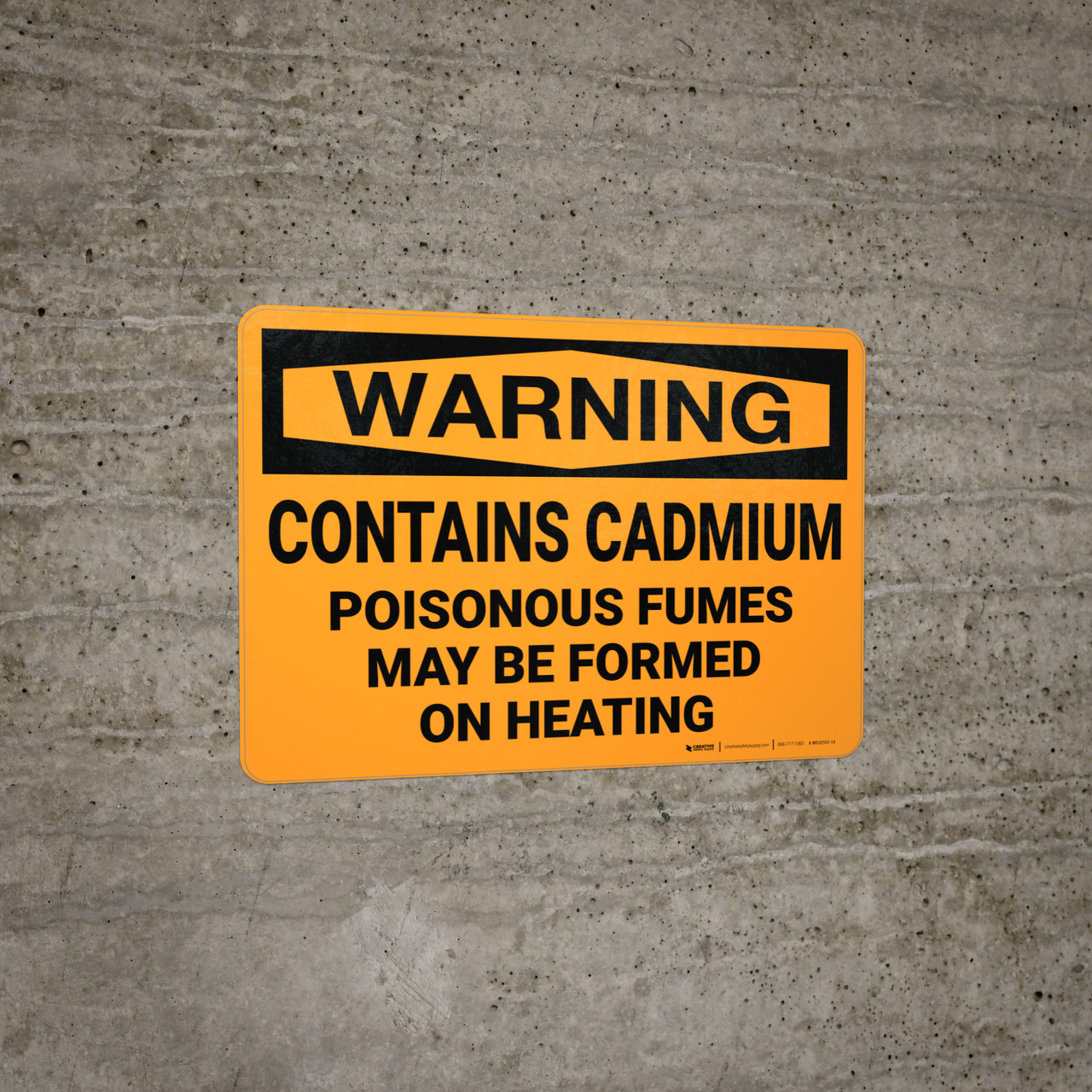 Warning: Hazard Cadmium Poisonous Fumes - Wall Sign | Creative Safety ...