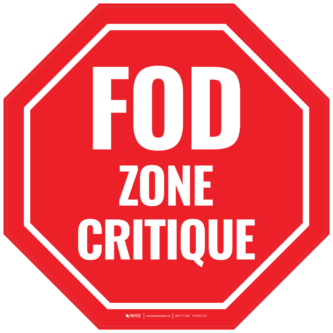 FOD Zone Critique ARRÊT Étage Signe | Creative Safety Supply