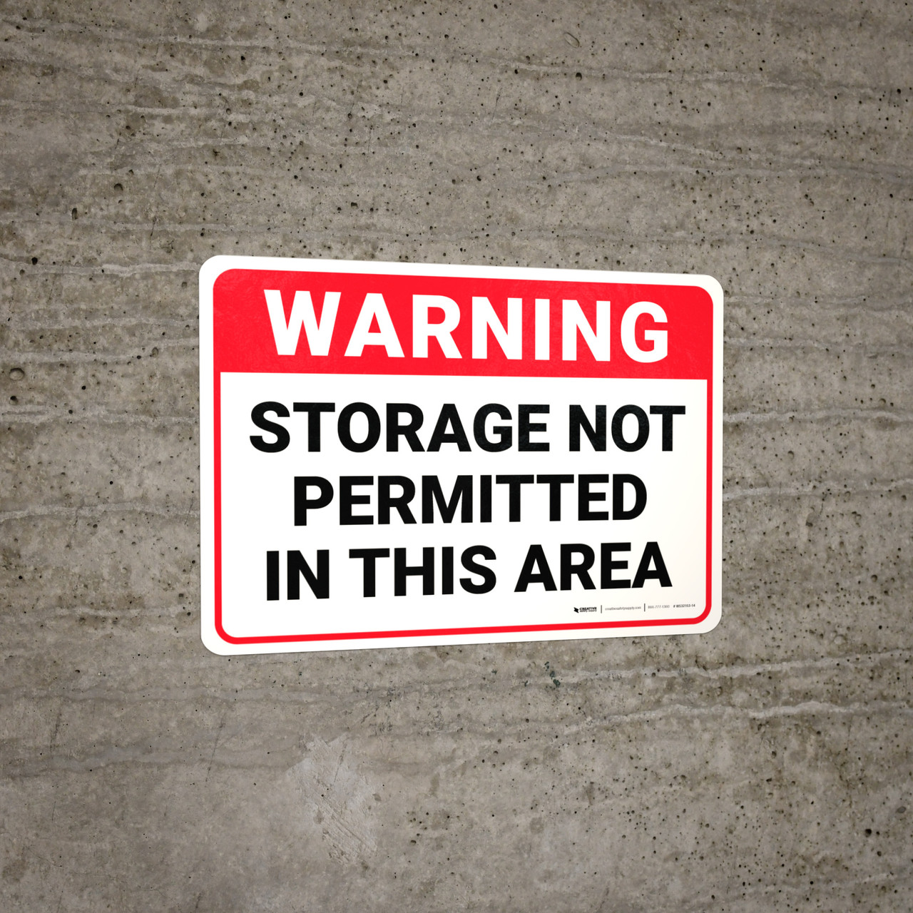 Warning: Storage Not Permitted in This Area - Wall Sign