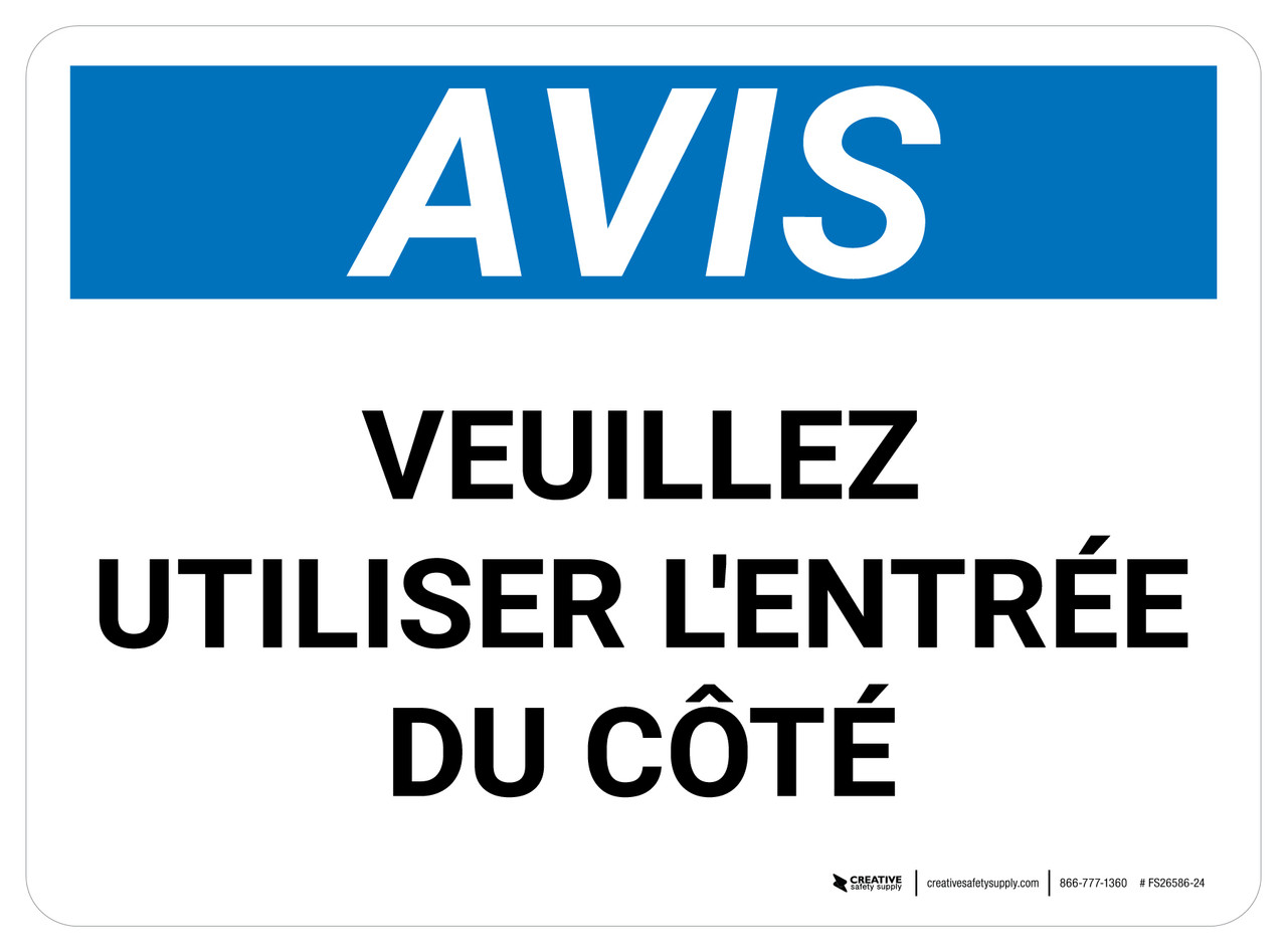 Avis - Veuillez Utiliser Le Côté D'Entrée - De-Chaussée Signe