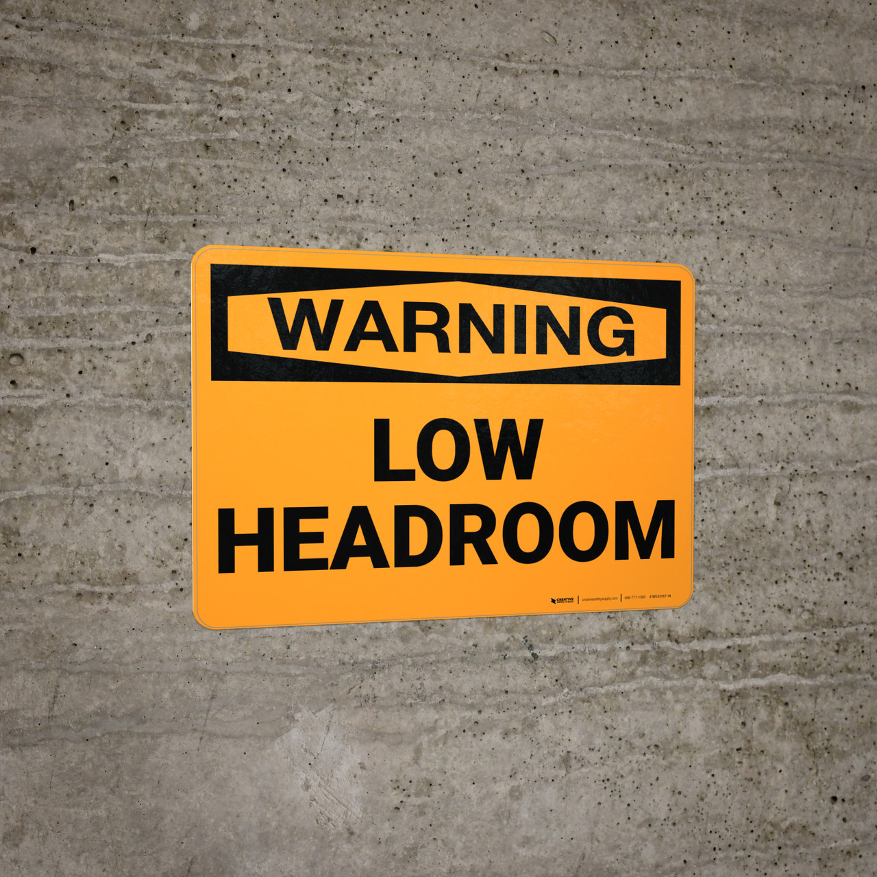 Warning: Low Headroom - Wall Sign