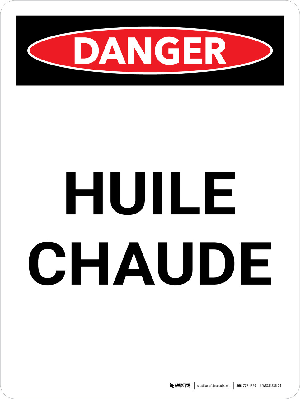Danger: L'Huile Chaude Danger: Hot Oil) Portrait French - Wall Sign ...