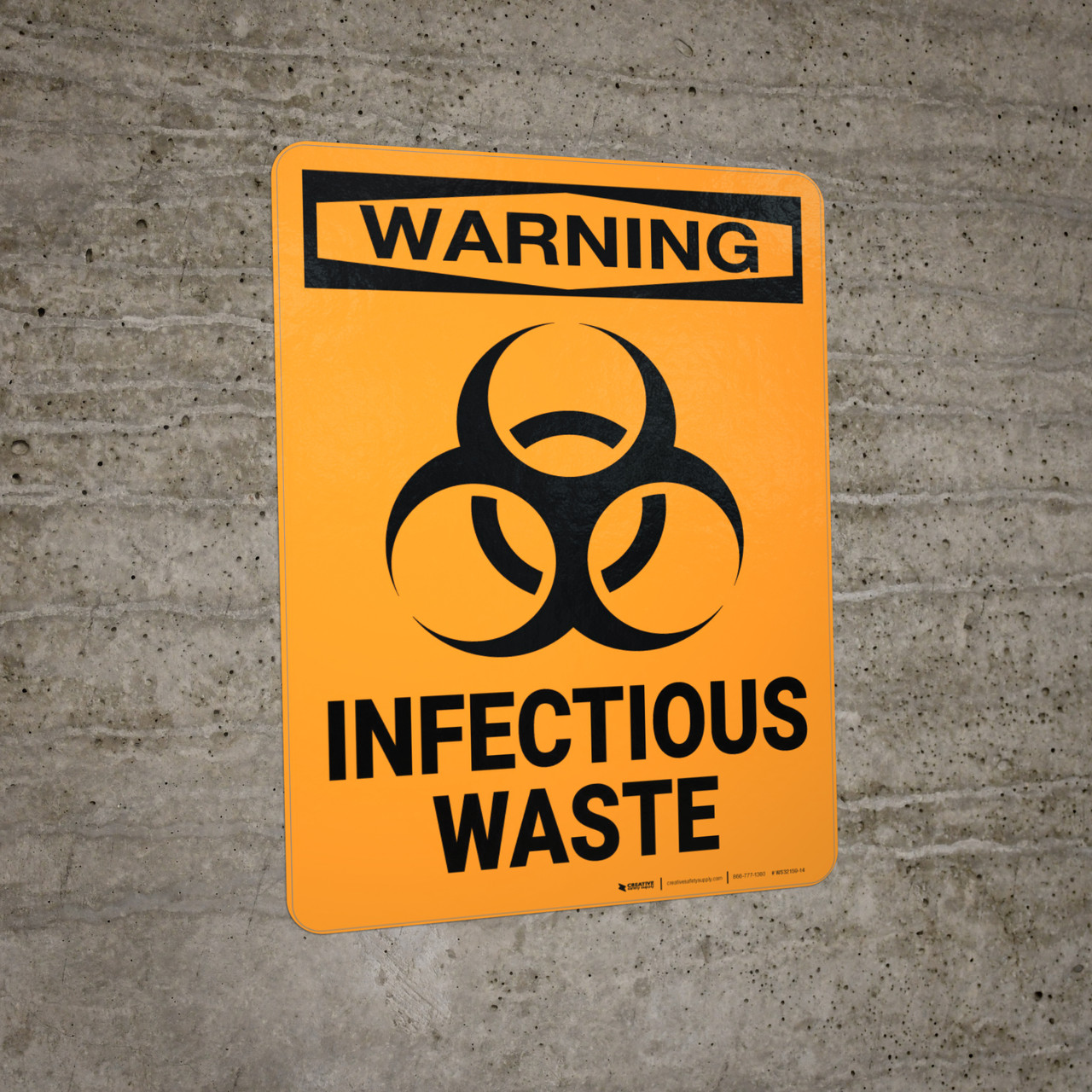 Warning: Biohazard Infectious Waste - Wall Sign