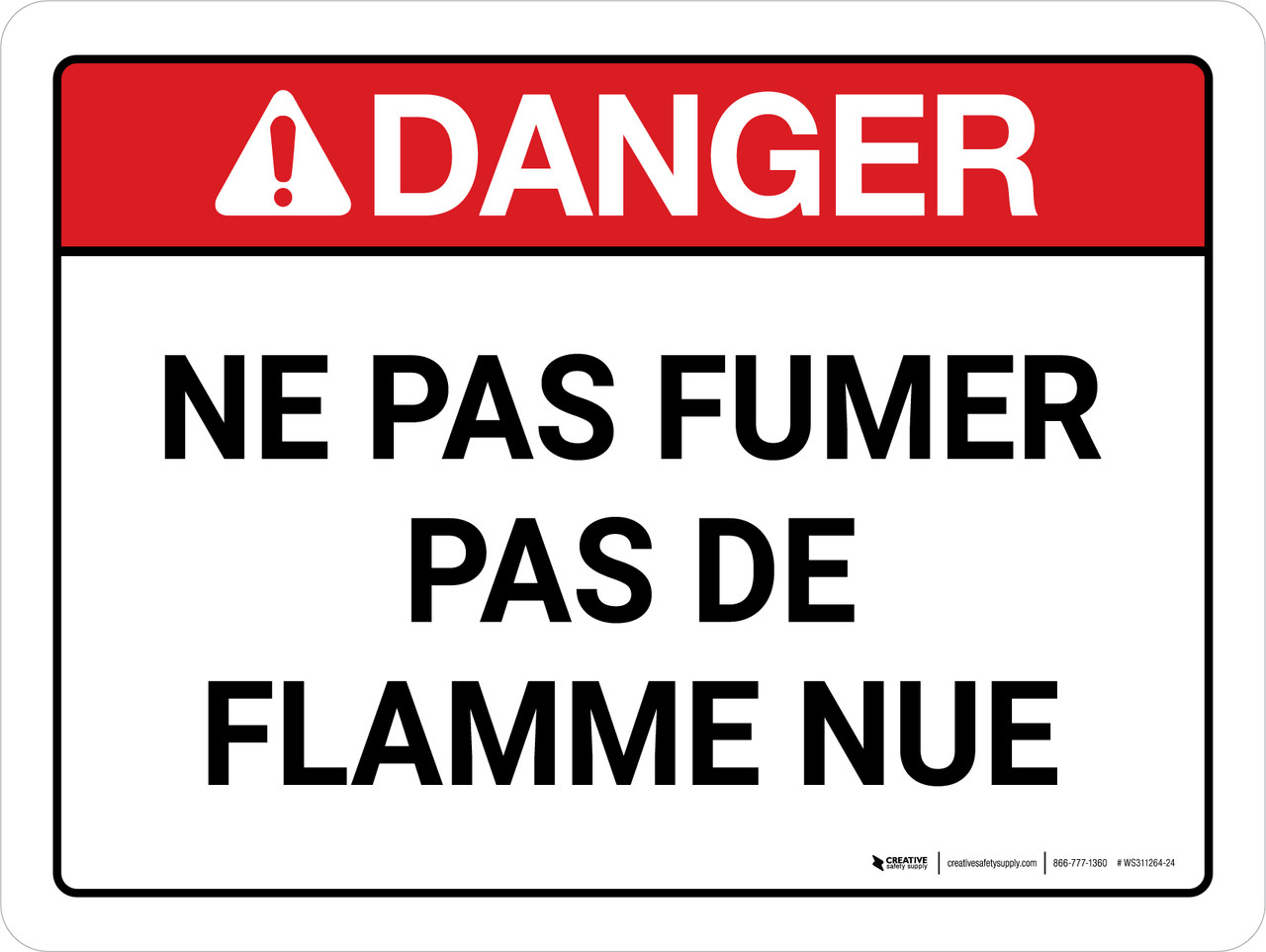 Danger: Ne Pas Fumer Aucune Flamme (Danger: No Smoking No Open Flame ...