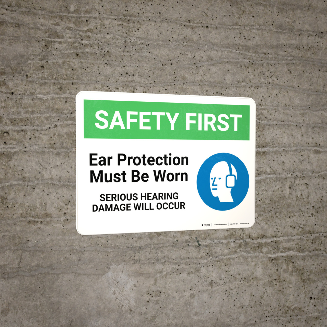 Safety First: Ear Protection Must Be Worn Serious Hearing Damage - Wall ...