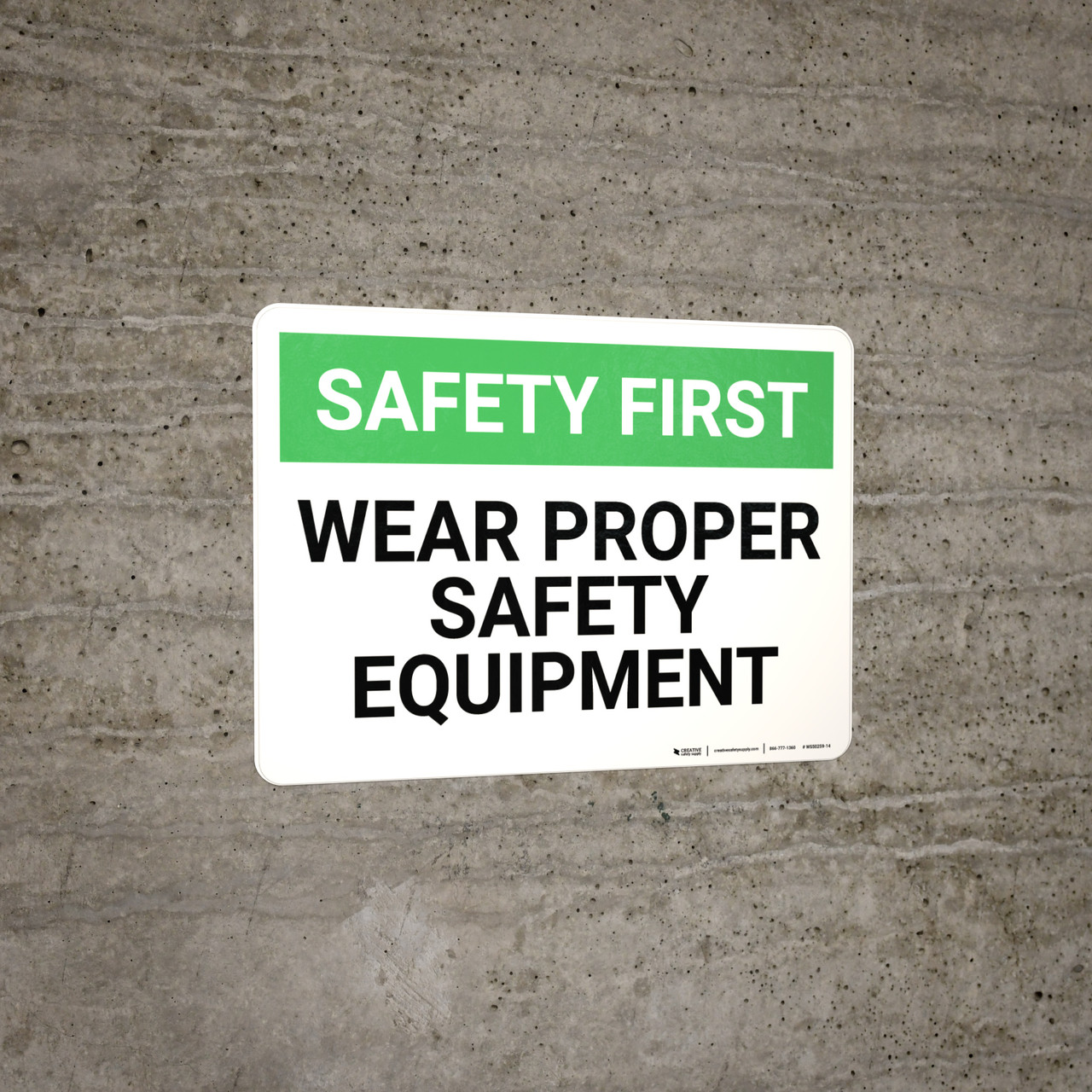 Safety First: Wear Proper Safety Equipment - Wall Sign