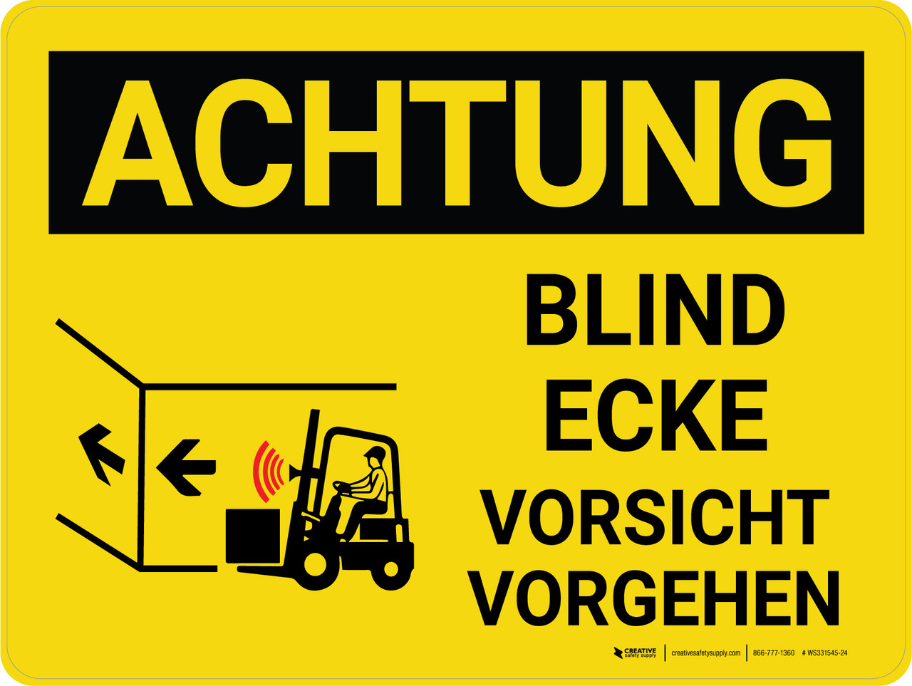 Achtung - Blinde Ecke - Fahren Sie mit Vorsicht (Caution - Blind Corner ...
