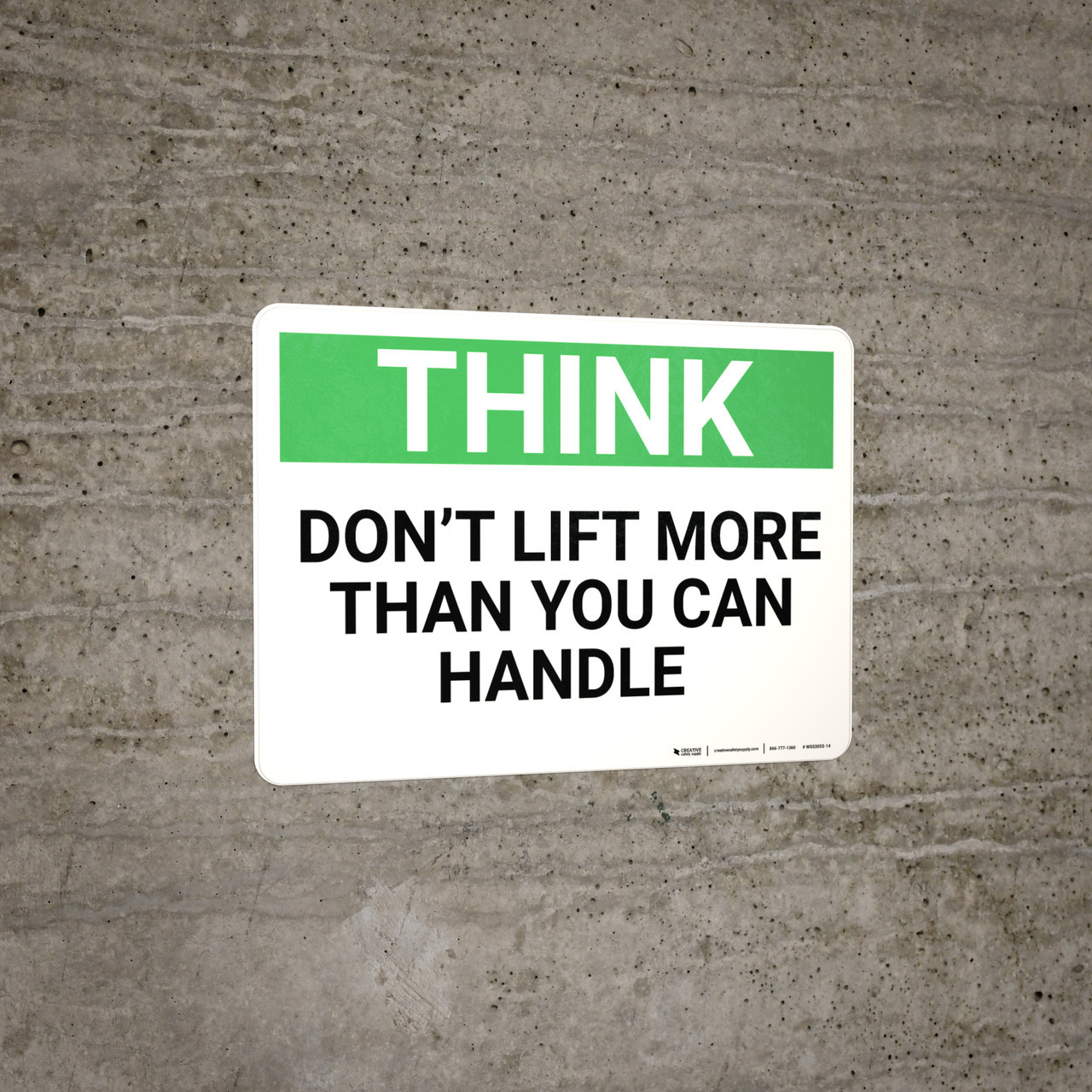 Think: Don't Lift More Than You Can Handle - Wall Sign | Creative ...