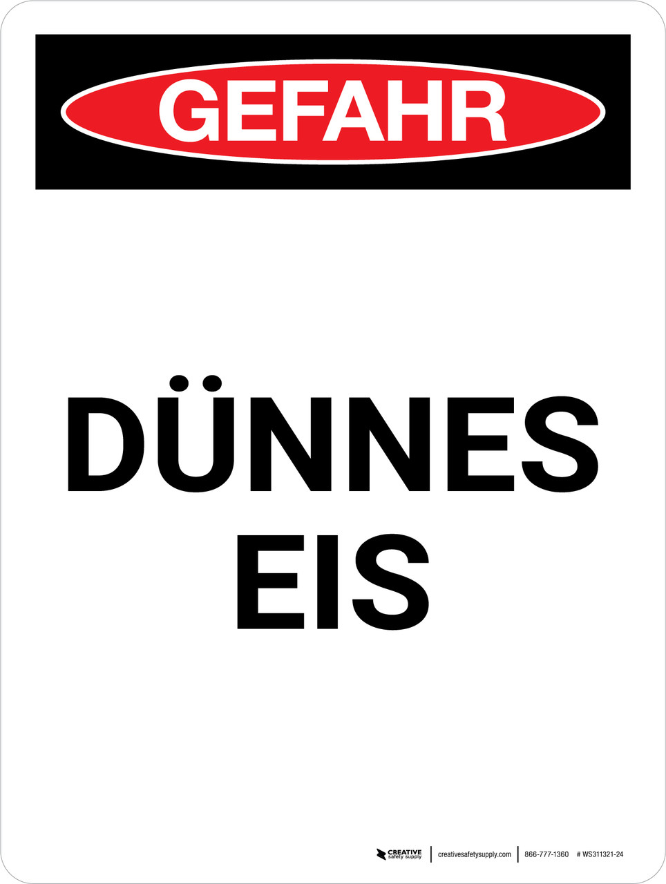 Gefahr - Dünnes Eis (Danger - Thin Ice) Portrait German - Wall Sign ...