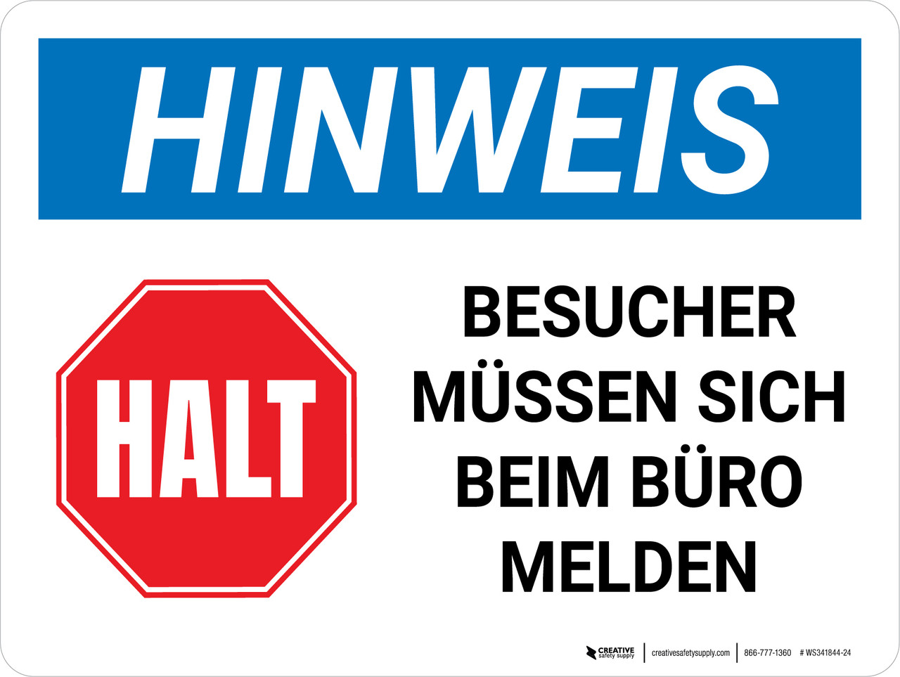 Hinweis - Besucher MÜSSEN sich beim BÜRO melden (Notice - Visitor Must ...