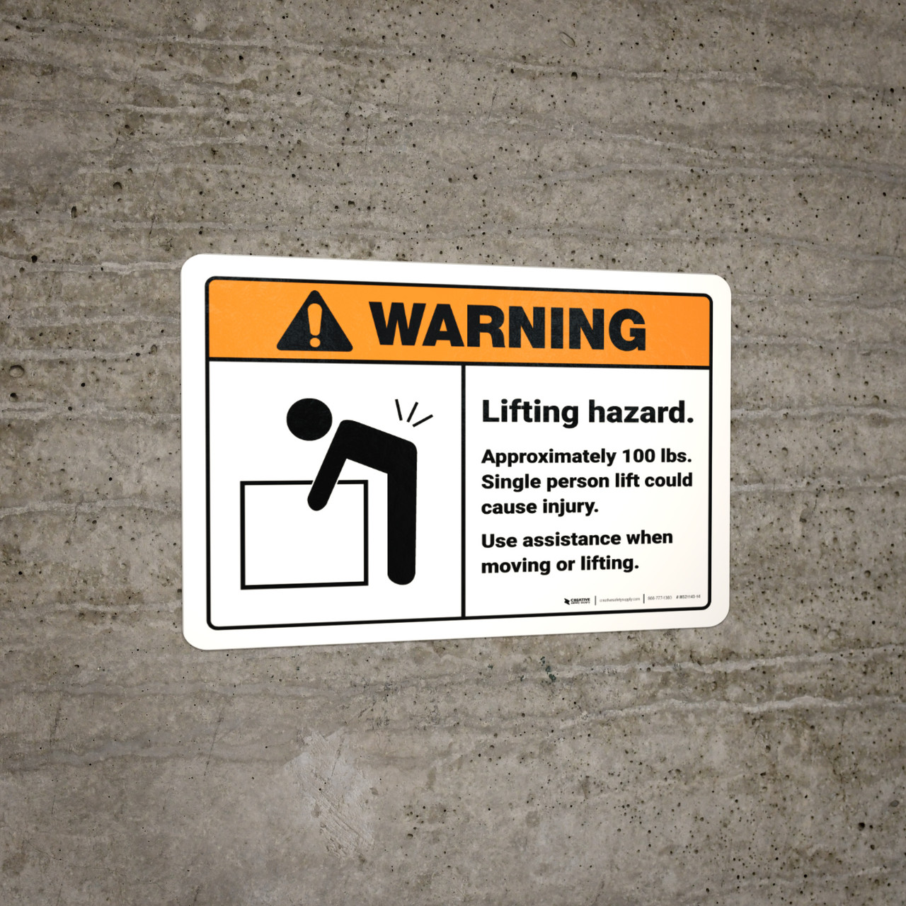 Warning: Lifting Hazard Use Assistance When Moving ANSI - Wall Sign