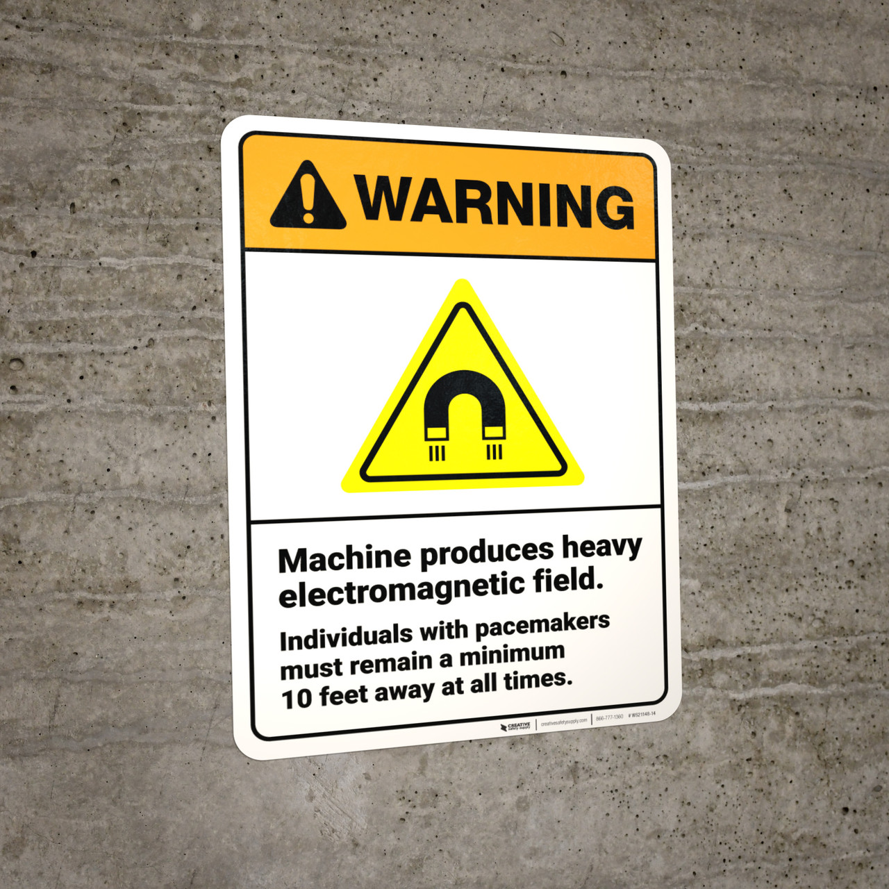 Warning: Machine Produces Heavy Electromagnetic Field ANSI - Wall Sign
