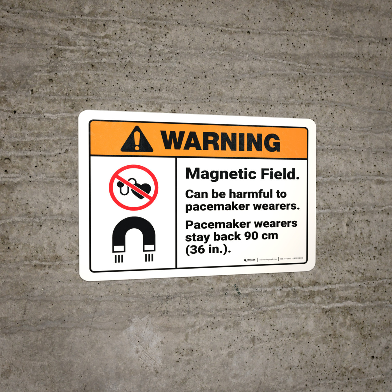 Warning: Magnetic Field Pacemaker Wearers Stay Back ANSI - Wall Sign ...
